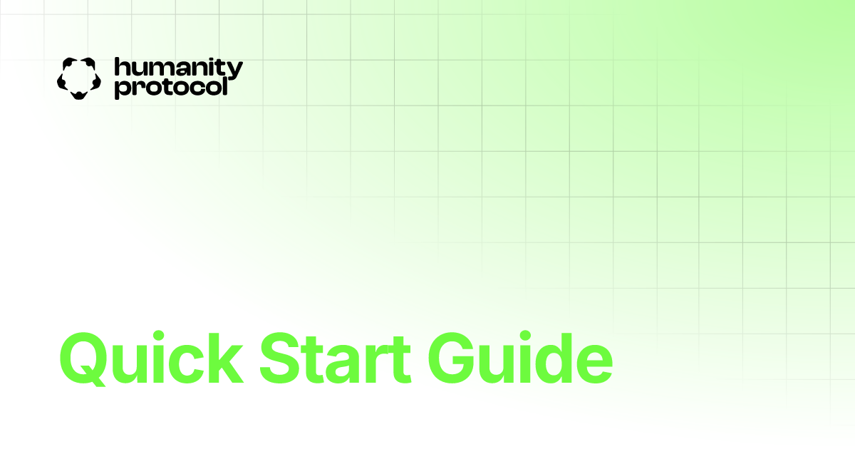 Quick Start Guide | Humanity Protocol Docs
